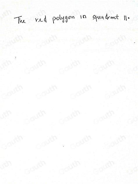 Solved Which Image Is A Reflection Of The Black Polygon In Quadrant I 30 The Black Polygon In