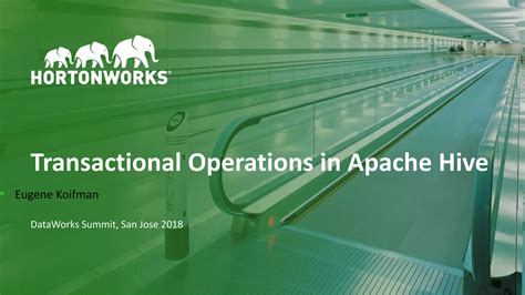 Transactional Operations In Apache Hive Present And Future Pptx