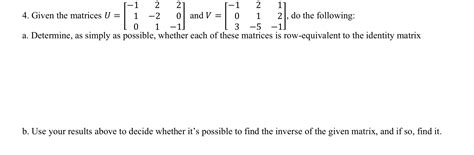 solved 2 1 2 2 1 2 17 4 given the matrices u 1 o and v