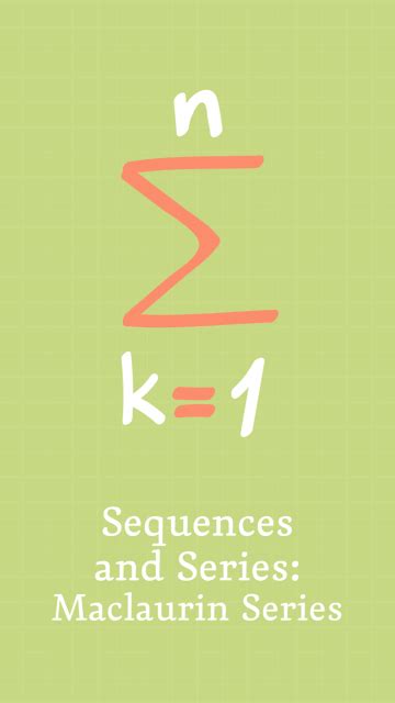 Sequences And Series Maclaurin Series Clickview