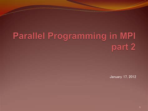 Parallel Programming In Mpi Part 2
