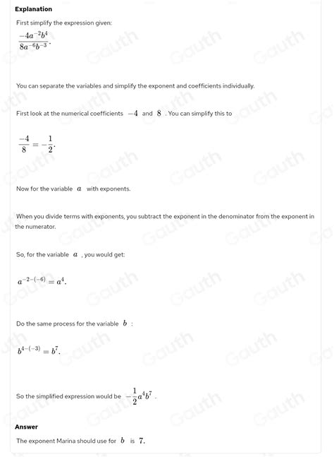 Solved Marina Correctly Simplified The Expression 4a 2 B 4 8a 6 B 3 Assuming That A