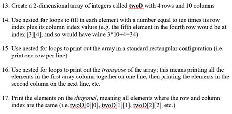 Solved 13 Create A 2 Dimensional Array Of Integers Called