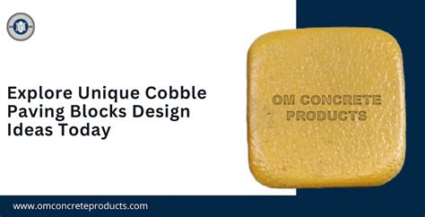 Explore Unique Cobble Paving Blocks Design Ideas Today