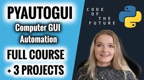 Python Automation With Pyautogui Full Course With Projects Python