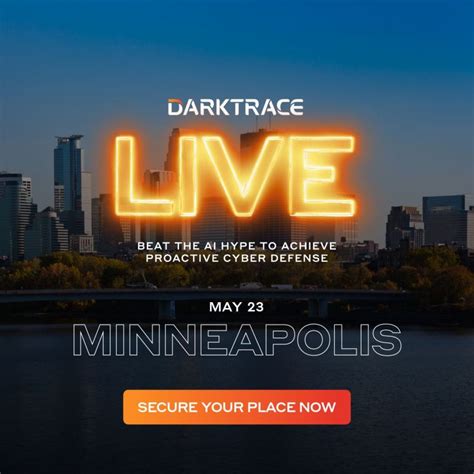 Justin P On Linkedin Darktrace Live Is Coming To Minneapolis Beat The Ai Hype To Achieve…
