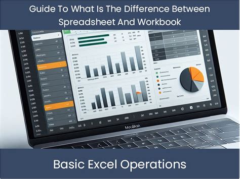 Guide To What Is The Difference Between Spreadsheet And Workbook Excel