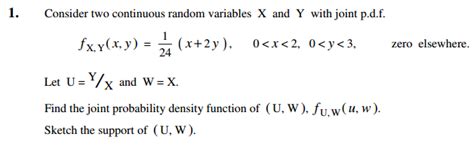 Solved Consider Two Continuous Random Variables X And Y With Chegg