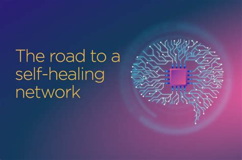 The Road To A Self Healing Network Vitria