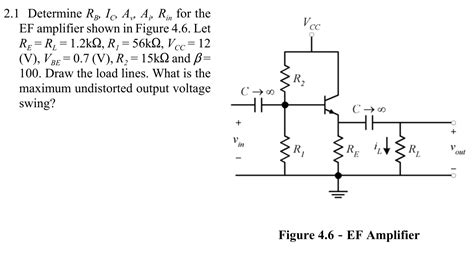 Solved 21 Determine Rbicavairin For The Ef Amplifier