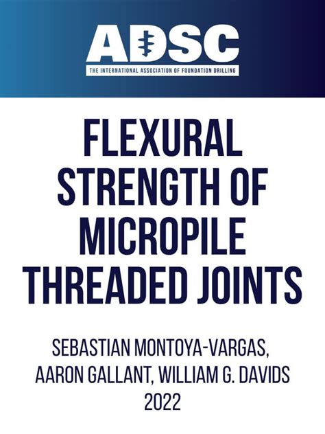 Flexural Strength Of Micropile Threaded Joints Adsc