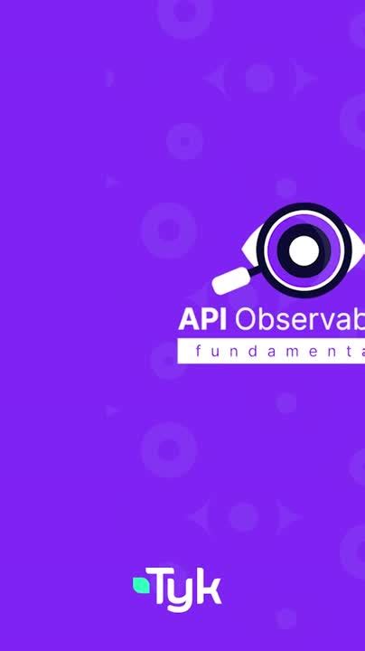 Video Tyk On Linkedin Observability Apiobservability Apimonitoring Apianalytics Apiinsights