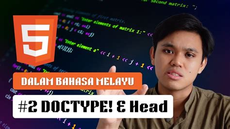2 Belajar Html Doctype And Head Bahasa Melayu Youtube