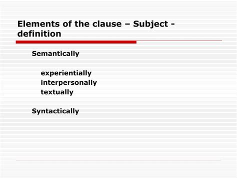 Ppt Structure Of The Clause Unit 1 Powerpoint Presentation Free