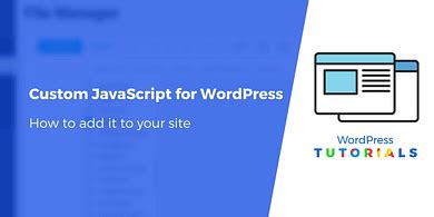 How To Add Custom JavaScript To WordPress Methods