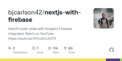 Github Bjcarlson42nextjs With Firebase Nextjs Boiler Plate With