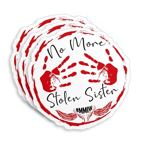 Stickly Mmiw Sticker No More Stolen Sisters Missing Murdered Indigenous