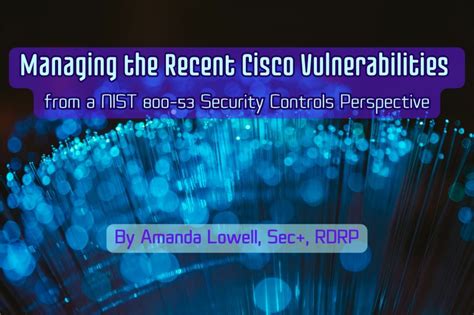 Nist 800 53 And The Cisco Vulns Bai Rmf Resource Center Bai Information Security The Rmf