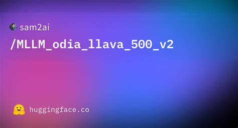 Sam2aimllmodiallava500v2 · Datasets At Hugging Face