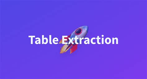 Table Extraction A Hugging Face Space By Jurgendn