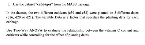 Solved 5 Use The Dataset Cabbages From The Mass Package