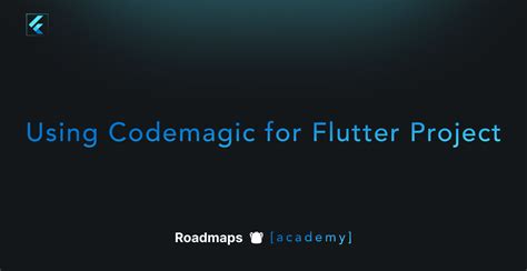 Using Codemagic For Flutter Project Showwcase