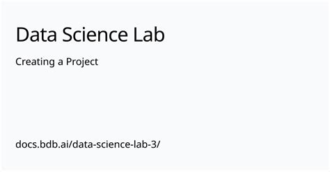 Creating A Project Data Science Lab