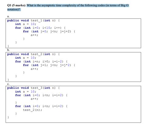 Solved Q Marks What Is The Asymptotic Time Complexity Chegg