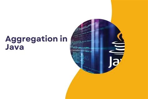 Aggregation And Composition In Java All You Need To Know