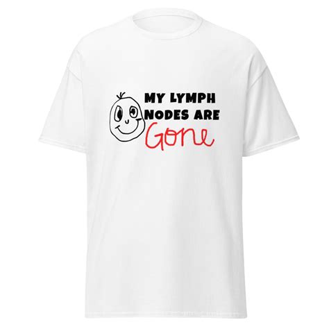 My Lymph Nodes Are Gone Tee Uncle Inc