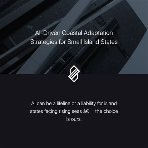 Ai Driven Coastal Adaptation Strategies For Small Island States → Scenario