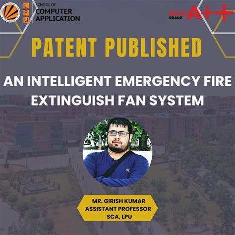 Patent For Fire Extinguishing Fan By Girish Kumar Lpu School Of