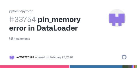 Pin Memory Error In DataLoader Issue Pytorch Pytorch GitHub