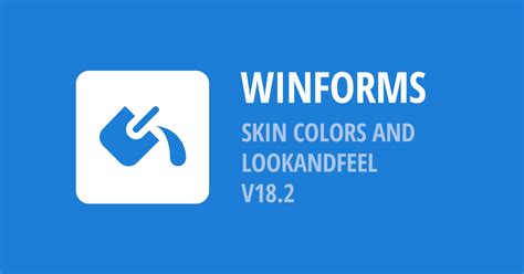Winforms Skin Colors And Lookandfeel V182