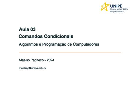 Aula03 Comandos Condicionais Parte 1 UnipÊ Centro Universitário De João Pessoa Aula 03