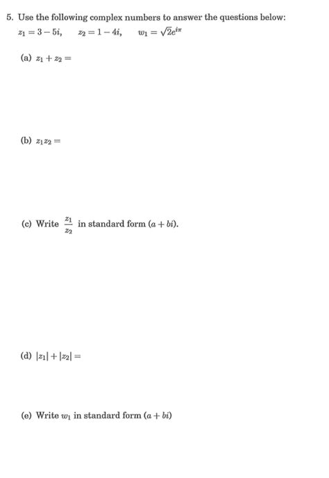 Solved Use The Following Complex Numbers To Answer The Chegg