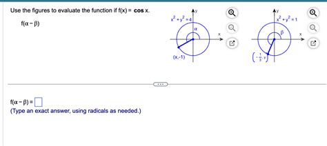 Solved Use The Figures To Evaluate The Function If