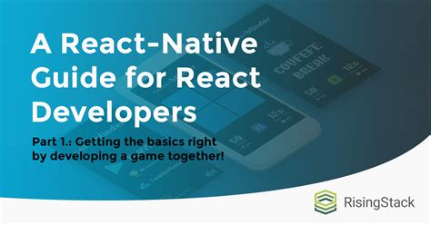 A Definitive React Native Guide For React Developers Getting Started Risingstack Engineering