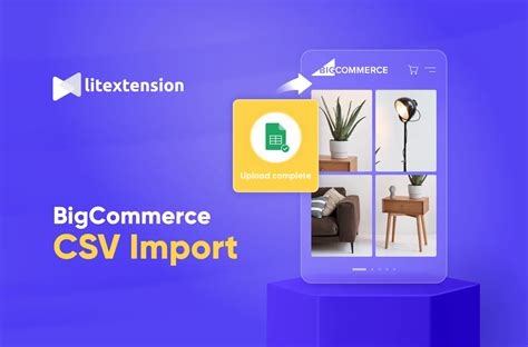 Bigcommerce Csv Import A Guide To Import To Bigcommerce 2024