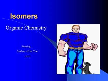 Isomers Presentation Free To View