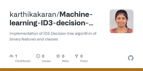 Github Karthikakaranmachine Learning Id3 Decision Tree