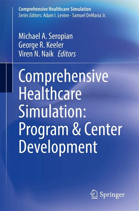 comprehensive healthcare simulation program and center development