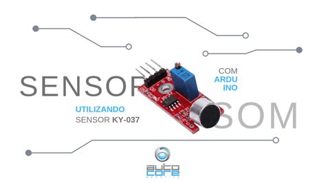 aprendendo a utilizar o sensor de som com arduino