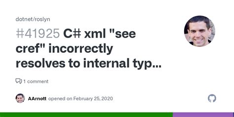C Xml See Cref Incorrectly Resolves To Internal Type Or Fails To Resolve · Issue 41925