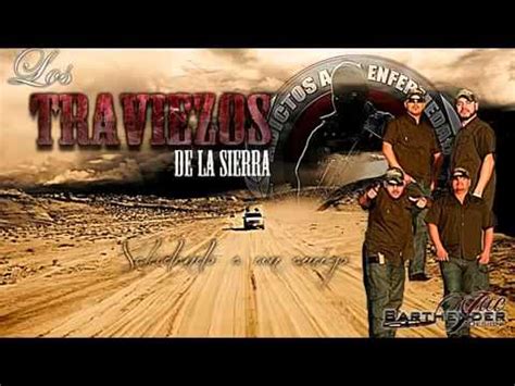 Original Y Lavada Los Traviezos De La Sierra Lo Mas Nuevo 2014 Youtube
