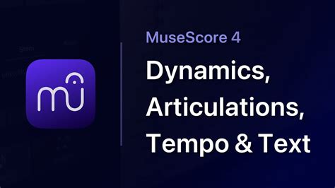MuseScore In Minutes Dynamics Articulations Tempo Text YouTube