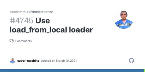 Use Loadfromlocal Loader · Issue 4745 · Open Mmlabmmdetection · Github