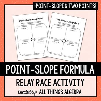 Writing Linear Equations Point Slope Formula Relay Races TpT