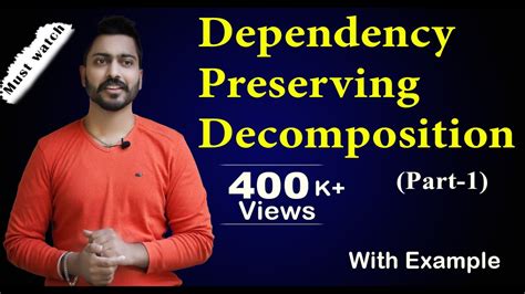 Lec 36 Dependency Preserving Decomposition In Dbms With Examples In