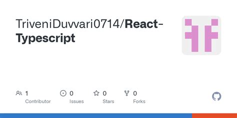 Github Triveniduvvari React Typescript